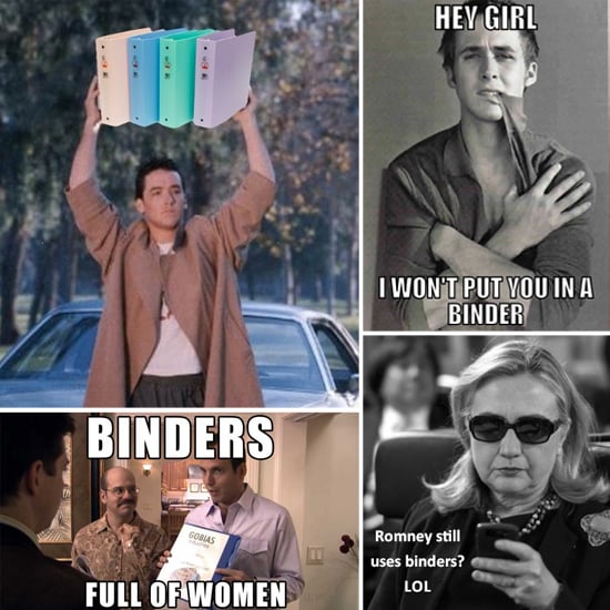 Binders Full of Women Meme | POPSUGAR Love & Sex